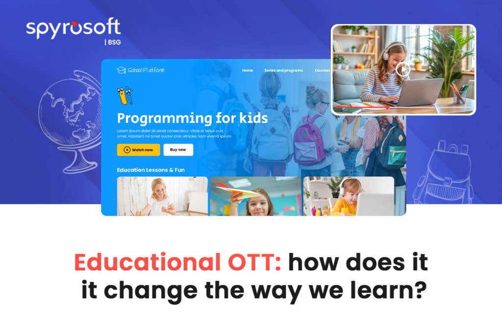 How OTT in education is transforming the way we learn